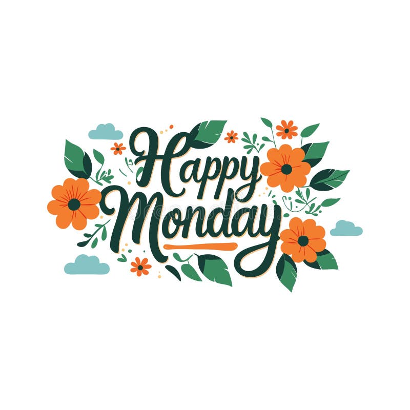 Happy Monday Digital Illustration with Floral Elements Stock Vector ...