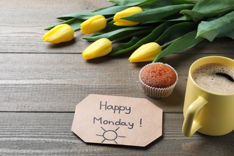 Happy Monday Message, Aromatic Coffee, Cupcake and Tulips on Wooden ...