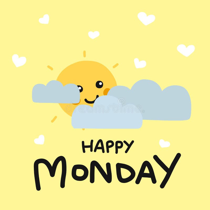 Happy Monday Cute Sun Smile and Cloud Cartoon Vector Illustration ...