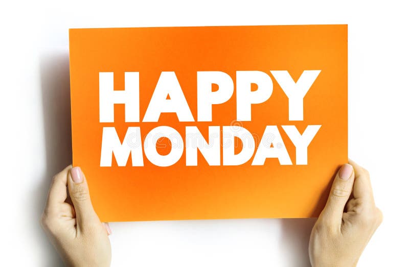 2,023 Happy Monday Card Stock Photos - Free & Royalty-Free Stock Photos ...