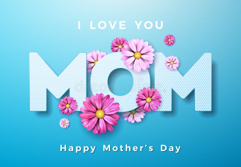 Happy Mothers Day Greeting Card Design With Flower And Typographic