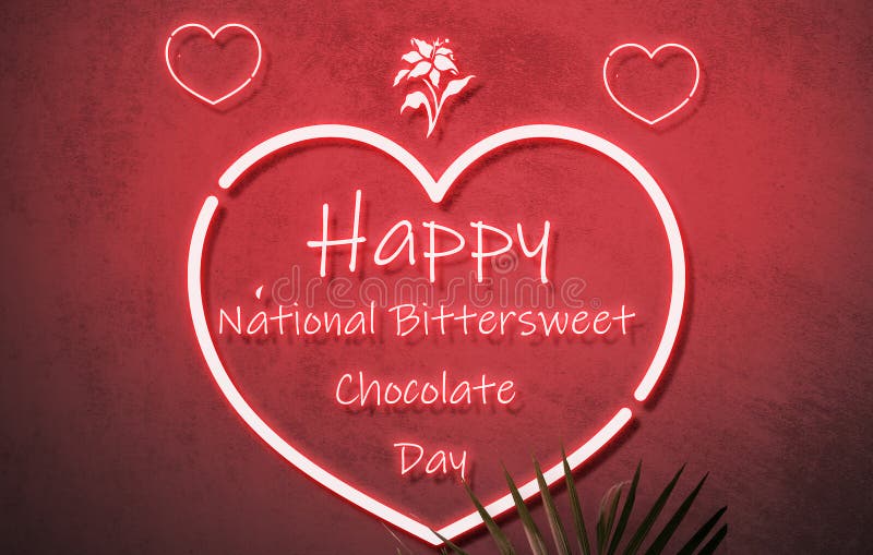 Happy National Bittersweet Chocolate Day Neon Text Effects, Stock Image ...