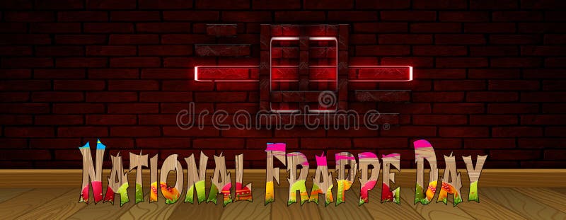 October, National Frappe Day, Text Effect on Bricks Background Stock ...