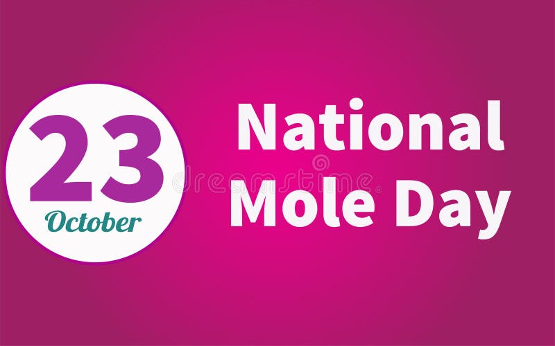 Happy National Mole Day, October 23. Calendar of October Retro Text ...