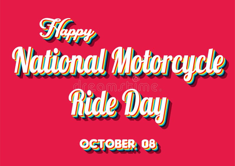 Happy National Motorcycle Ride Day, October 08. Calendar of October ...