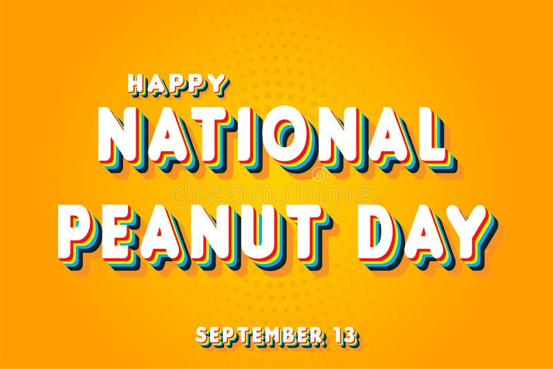 Happy National Peanut Day, September 13. Calendar of September Retro ...