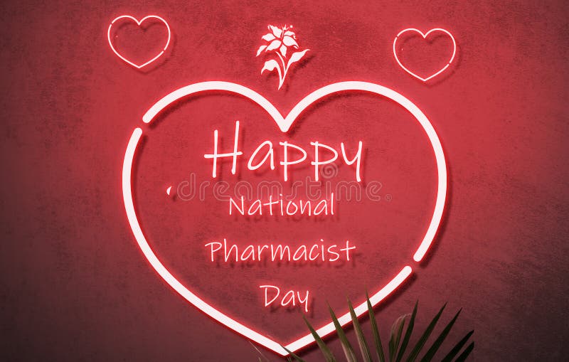 Happy National Pharmacist Day Neon Text Effects Stock Photos - Free ...