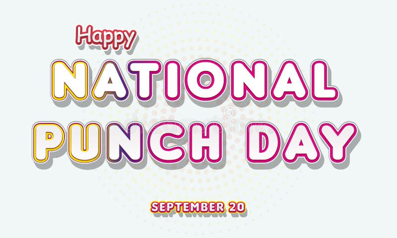 Happy National Punch Day, September 20. Calendar of September Text ...
