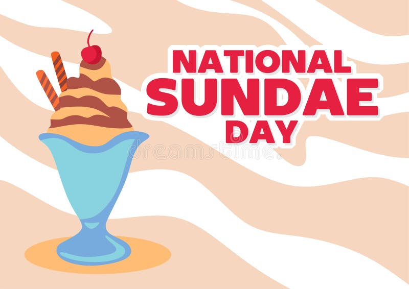 Happy National Sundae Day with Delicious Sundae Ice Cream Stock ...