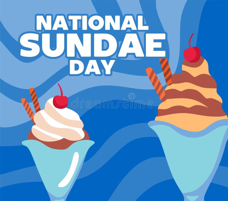 Happy National Sundae Day with Delicious Sundae Ice Cream Stock ...