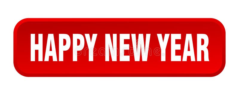 Happy New Year Button. Happy New Year Square 3d Push Button Stock ...
