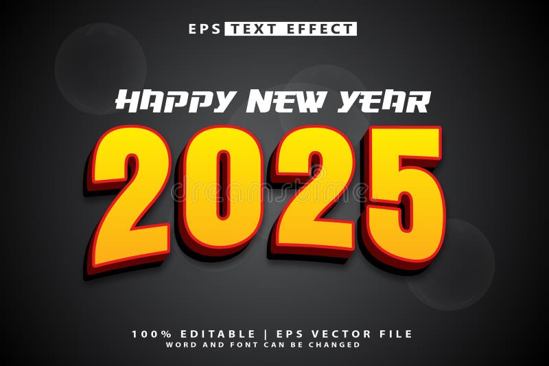 Happy New Year 2025 Editable Text Effect Stock Vector - Illustration of editable, text: 336065324