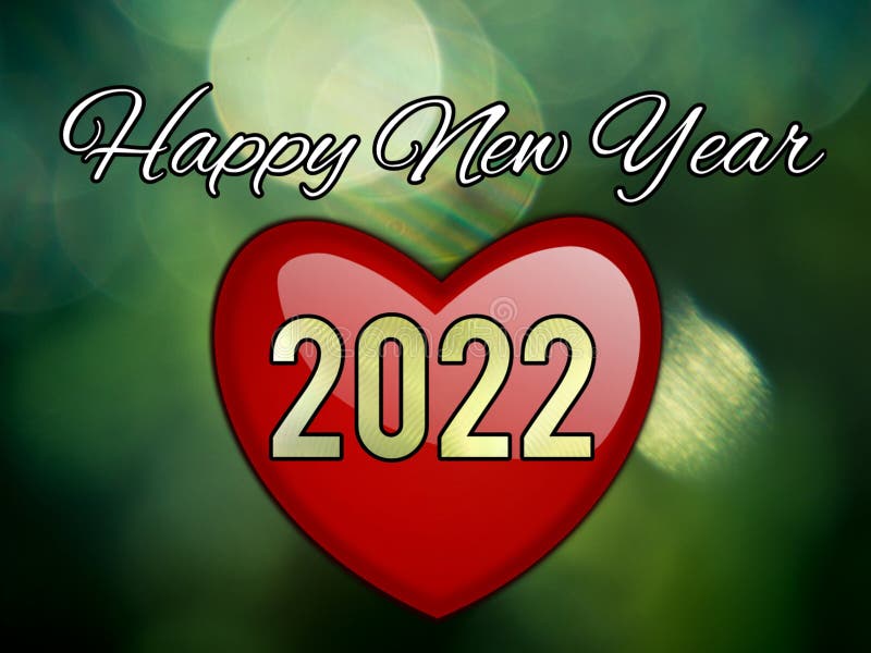 Happy New Year 2022 with Heart Love on Bokeh Shiny Lighting Background ... Happy New Year 2022 with Heart Love on Bokeh Shiny Lighting Background ...