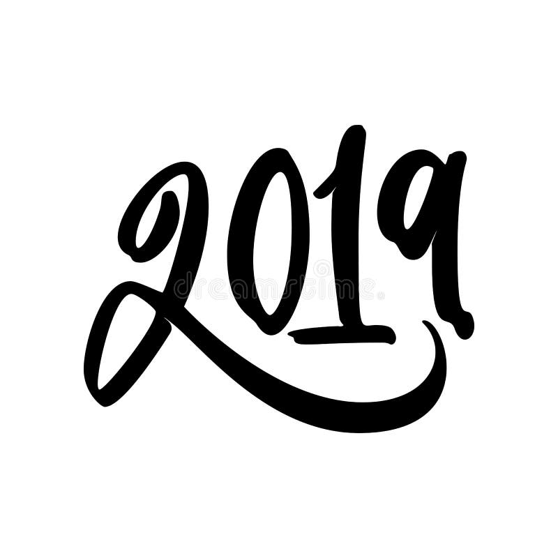 Happy New Year 2019. Calligraphy and Lettering the Form Stock Vector ...