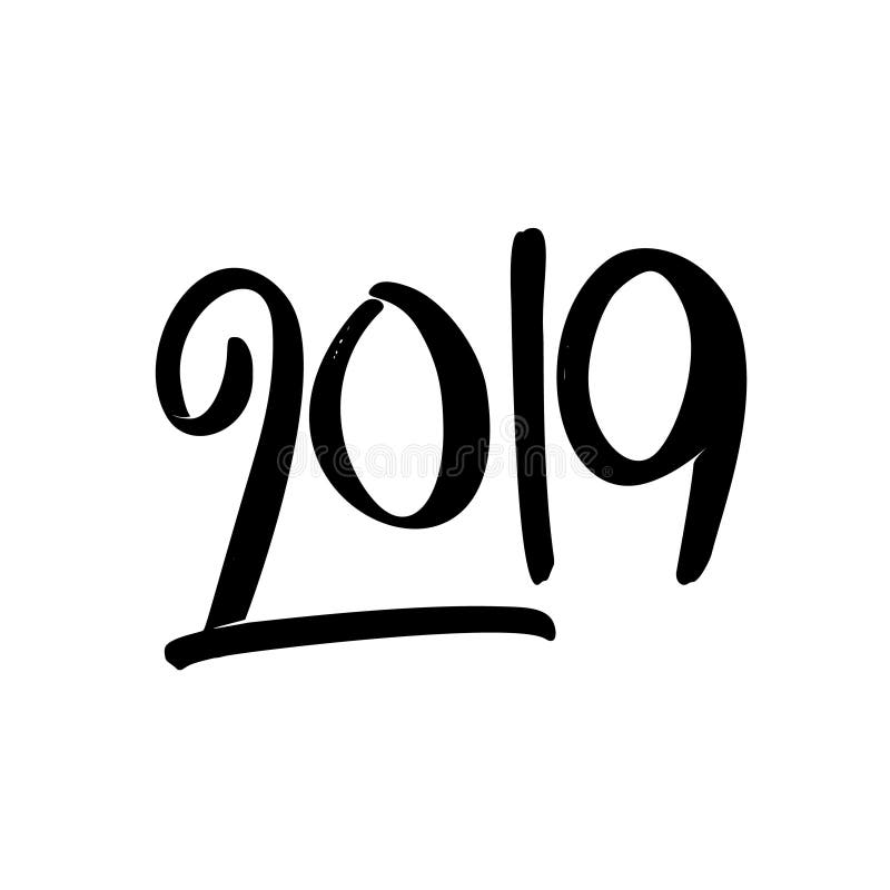 Happy New Year 2019. Calligraphy and Lettering the Form Two Thousand ...