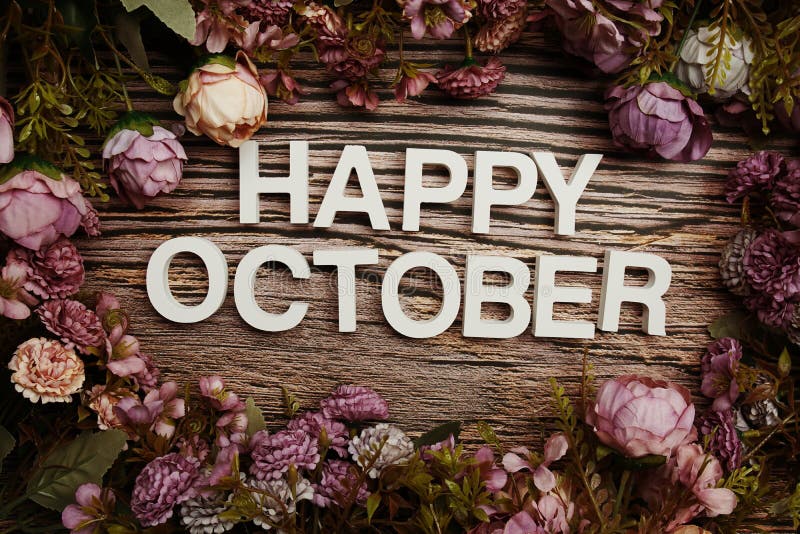 Happy October Alphabet Letters with Flowers Frame on Wooden Background ...