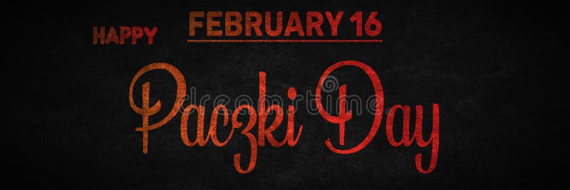 Happy Paczki Day, February 16. Calendar of February Text Effect, Design ...