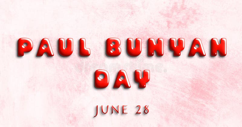 Happy Paul Bunyan Day , June Month Holidays. Calendar on Workplace ...