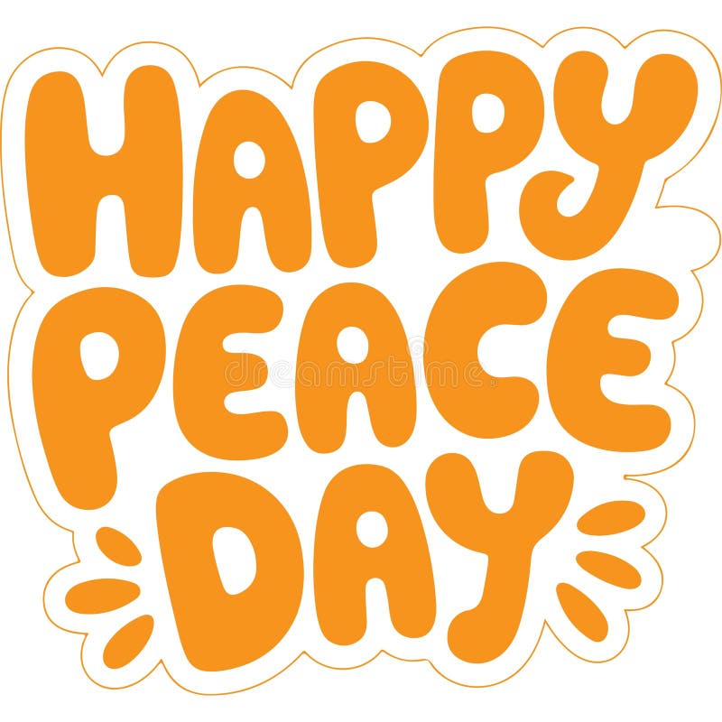 Happy Peace Day Bold Text Graphic Stock Vector - Illustration of time ...