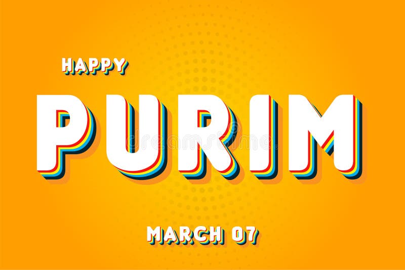 Happy Purim, March 07. Calendar of March Retro Text Effect, Vector ...