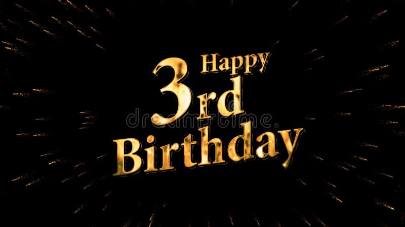 Happy 3rd Birthday Greeting, Happy Birthday, Golden Fireworks Stock ...