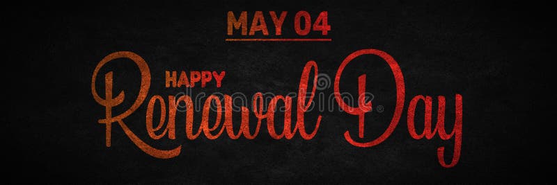 Happy Renewal Day, May 04. Calendar of May Text Effect, Design Stock ...