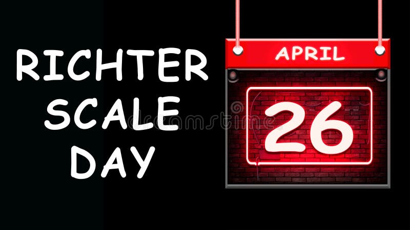 26 April Richter Scale Day Neon Text Effect On Bricks Background