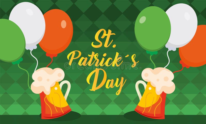 Happy Saint Patrick Day Poster with Beer Mugs and Balloons Vector Stock ...