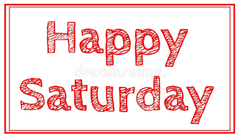 Happy Saturday Stock Illustrations – 3,115 Happy Saturday Stock ...
