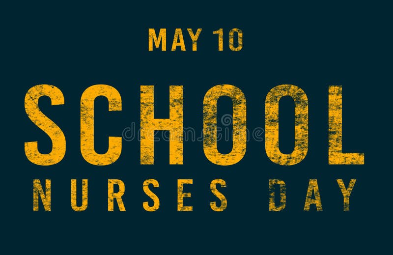 Happy School Nurses Day, May 10. Calendar of May Text Effect, Design ...