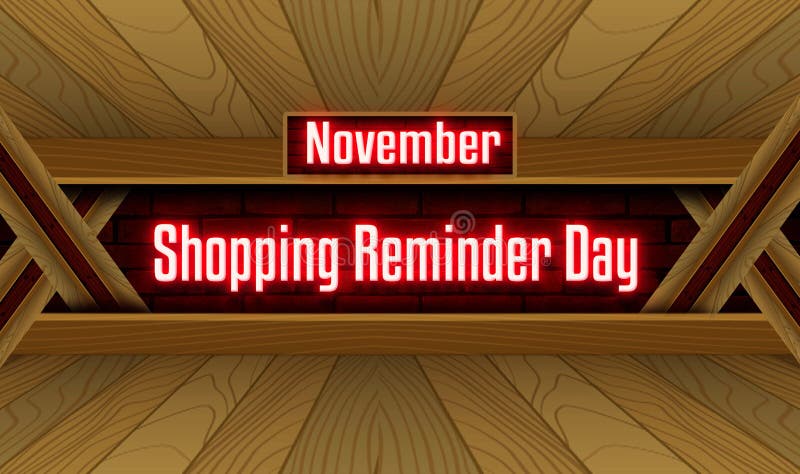 November, Shopping Reminder Day, Neon Text Effect on Bricks Background ...