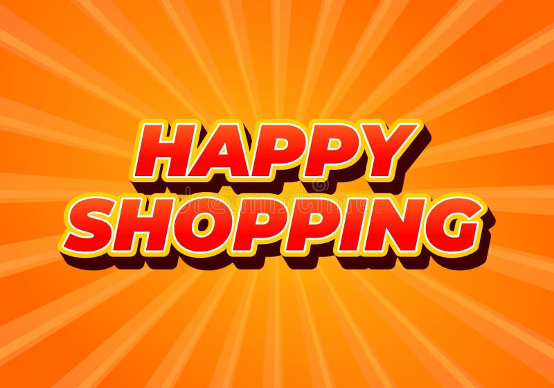 Happy Shopping. Text Effect in 3D Look with Eye Catching Color Stock ...
