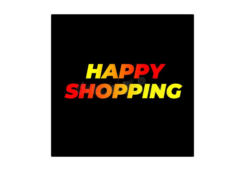 Happy Shopping. Text Effect in 3D Look with Eye Catching Color Stock ...