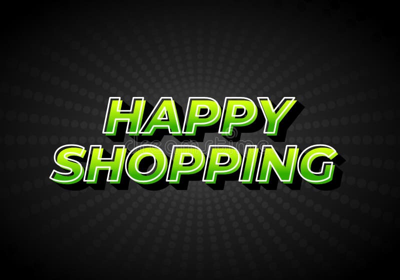 Happy Shopping. Text Effect in 3D Look with Eye Catching Color Stock ...