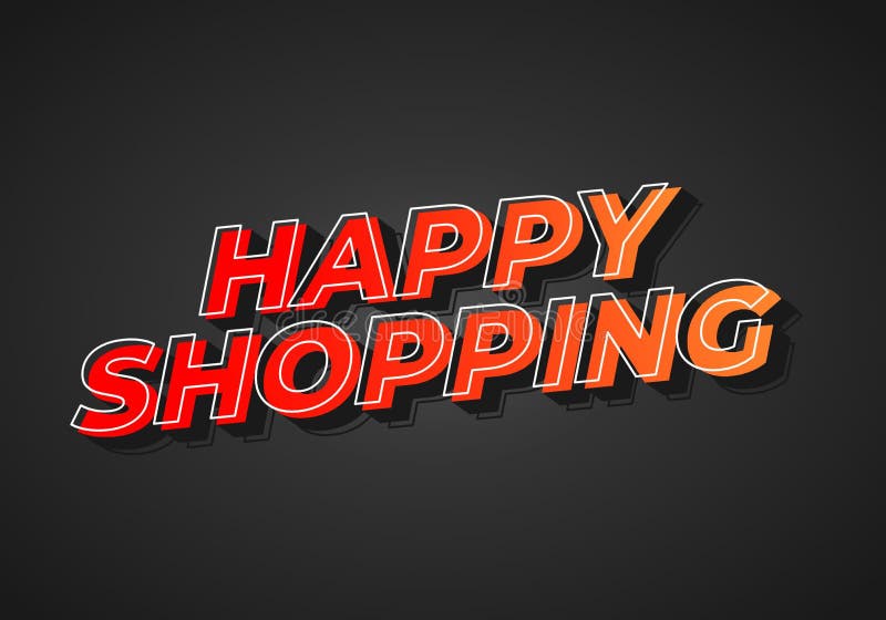 Happy Shopping. Text Effect in 3D Look with Eye Catching Color Stock ...