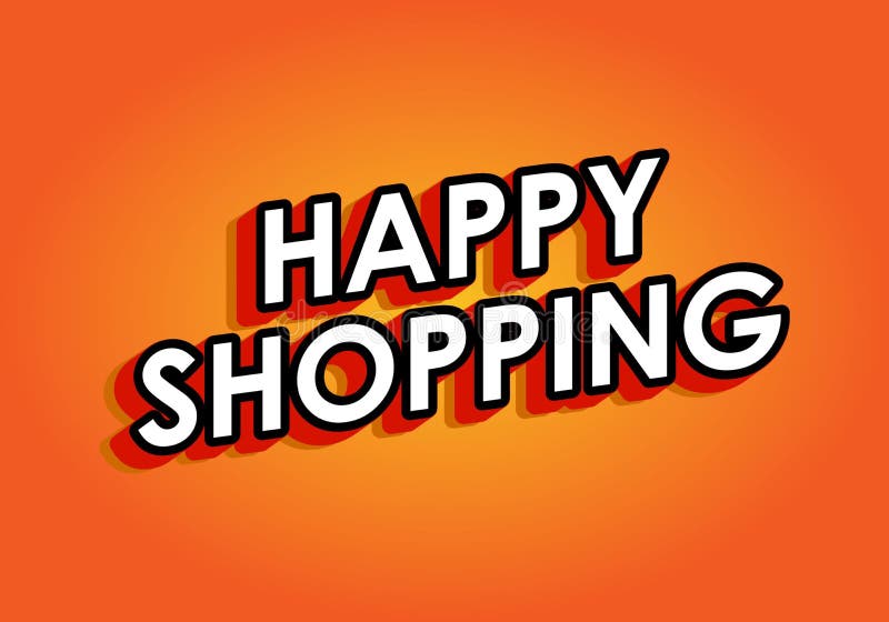 Happy Shopping. Text Effect in 3D Look with Eye Catching Color Stock ...