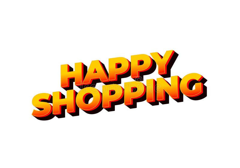 Happy Shopping. Text Effect in 3D Look with Eye Catching Color Stock ...