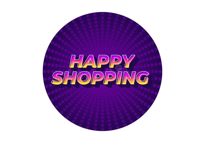 Happy Shopping. Text Effect in 3D Look with Eye Catching Color Stock ...