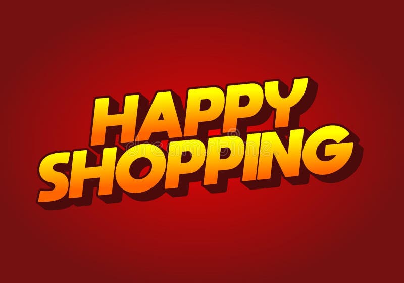 Happy Shopping. Text Effect in 3D Look with Eye Catching Color Stock ...