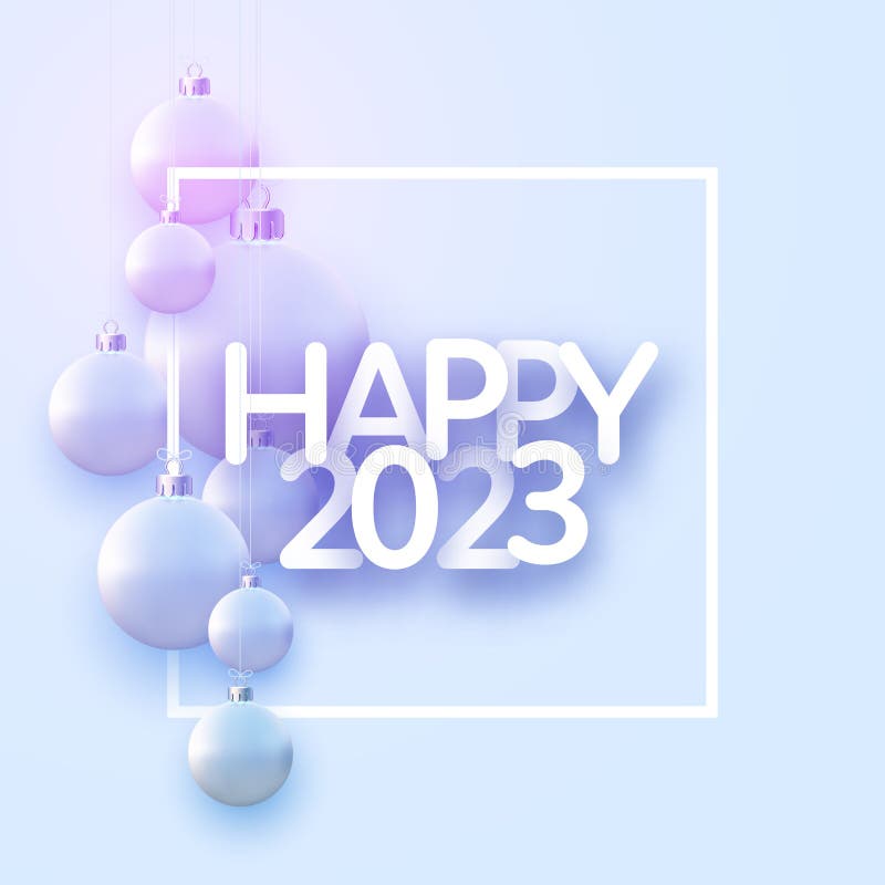 Happy 2023 Sign with Blue Gradient Hanging Baubles and Frame Stock ...