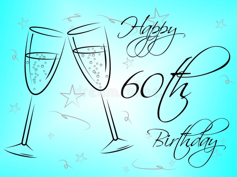 Happy Sixtieth Birthday Shows Congratulation Fun and Greetings Stock ...
