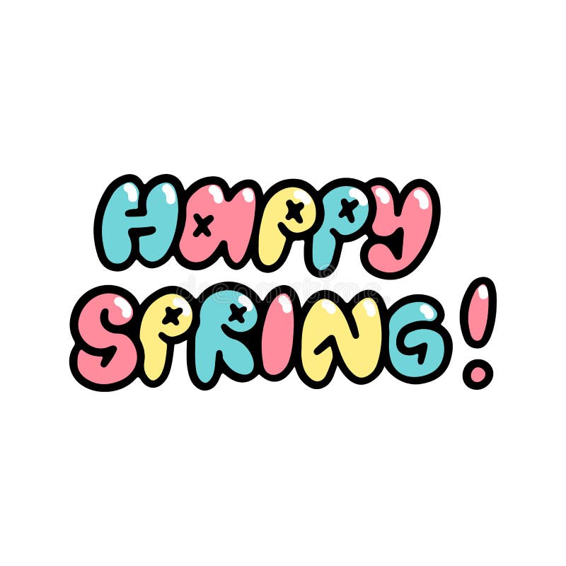Happy Spring! Inscription in Graffiti Style. Stock Vector ...