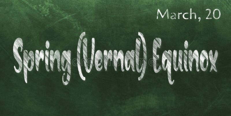 Happy Spring (Vernal) Equinox, March 20. Calendar of March Chalk Text ...