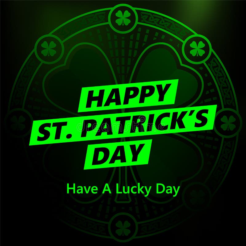 Happy St Patricks Day on Blackbackground. St. Patrick`s Day. Shamrock ...