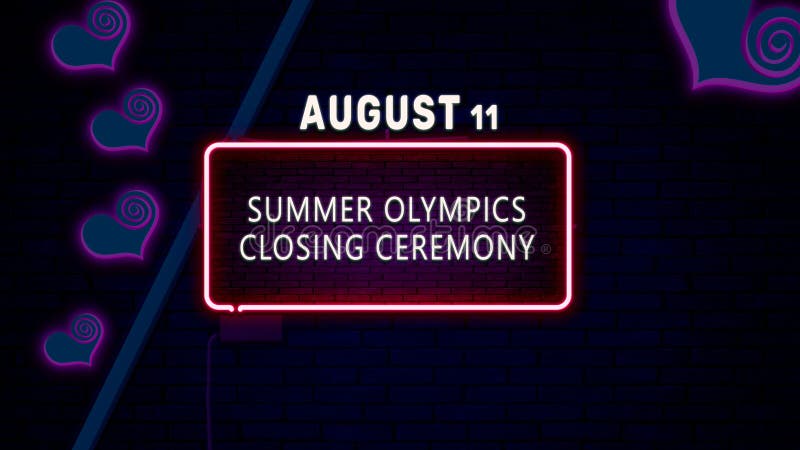 Happy Summer Olympics Closing Ceremony, August 11. Calendar of August ...