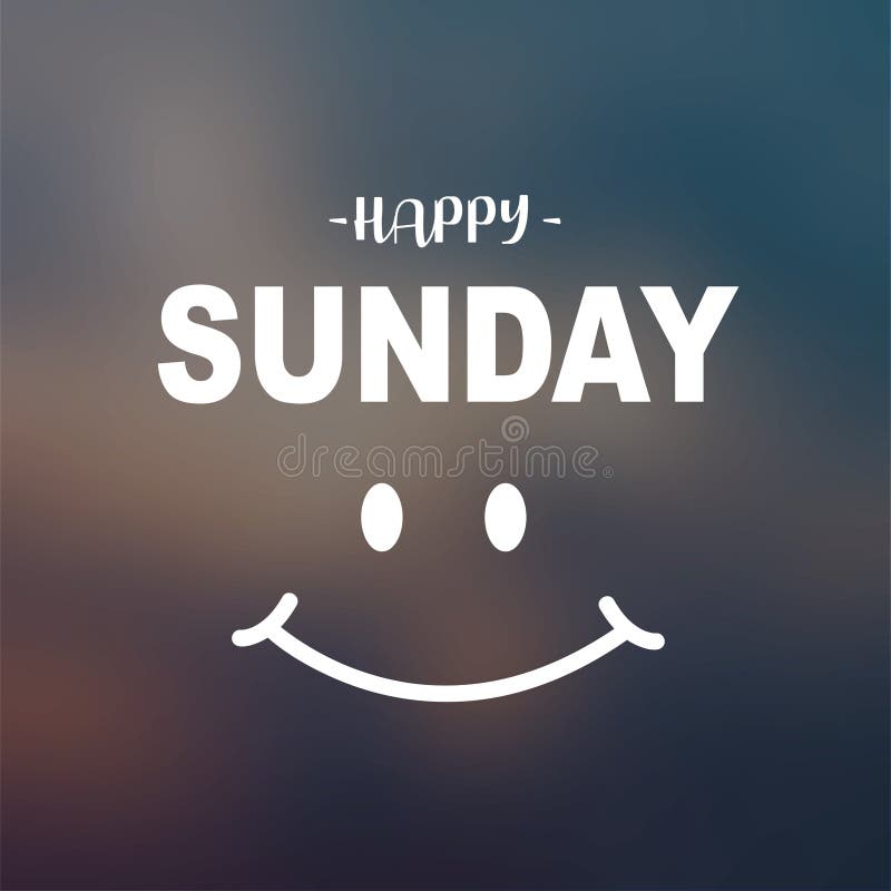 Happy Sunday Typography Quote and Smile Face Stock Vector ...