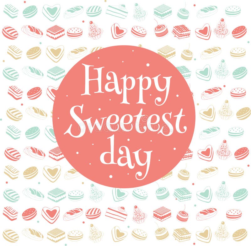 Happy sweetest day card. stock vector. Illustration of heart - 78610569