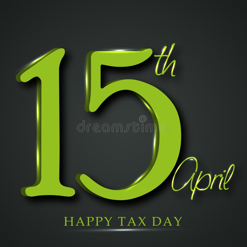 Happy Tax Day. stock illustration. Illustration of financial - 52579883