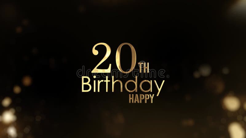 Happy 20th Birthday Greeting, Happy Birthday, Golden Particles and ...