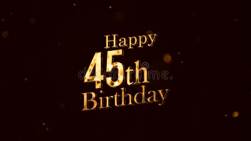 Happy 45th Birthday Wish with Color Particles, Happy Birthday Greeting ...